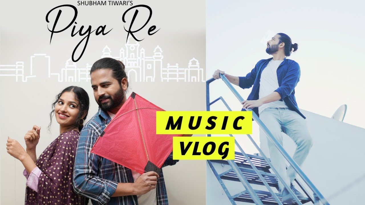 My Music Album - Piya Re behind the scenes... - YouTube