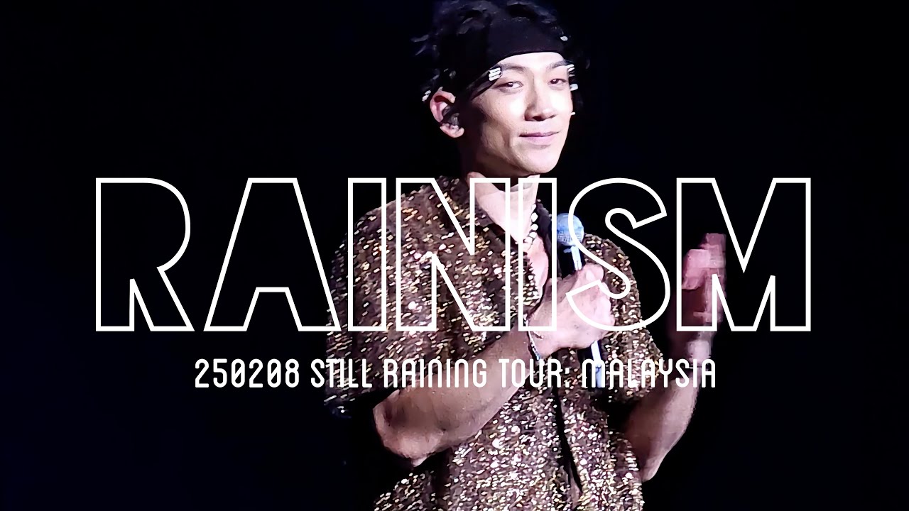 비(Rain/ 정지훈) - Rainism (레이니즘)｜250208 Still Raining Tour: Malaysia - YouTube