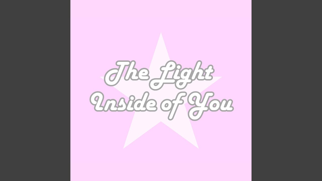 The Light Inside of You (Instrumental) - YouTube