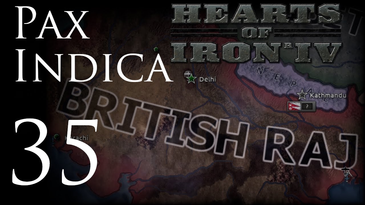 Hearts of Iron IV | Pax Indica | Episode 35 - YouTube