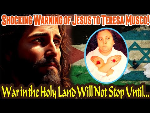 Warning of Jesus in 1972: War in the Holy Land Will Not Stop Until the Father Purifies Earth!