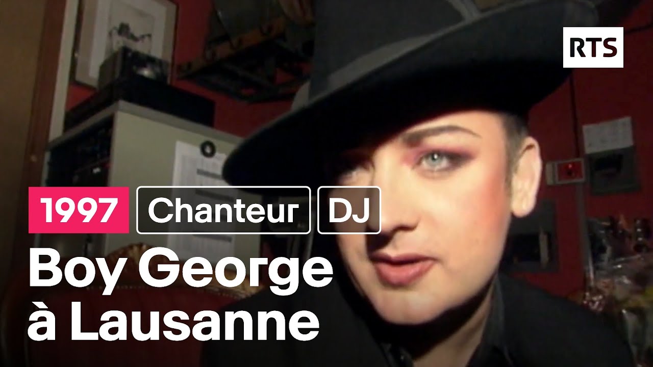Le chanteur Boy George, DJ à Lausanne (1997) - YouTube