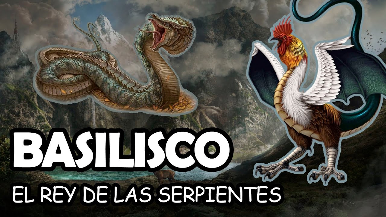 Basilisco: El rey de las serpientes | ¿Por qué era una criatura tan ...