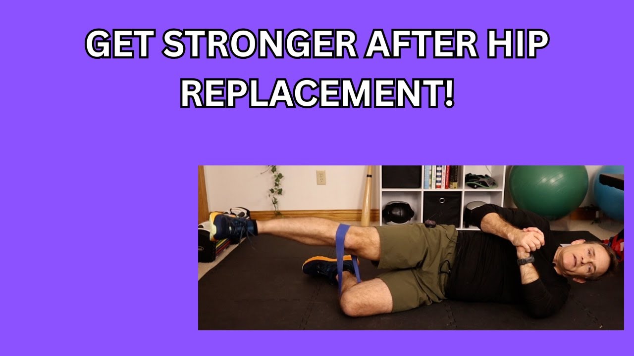 WHAT EXERCISES SHOULD YOU BE DOING 8+ WEEKS POST OP TOTAL HIP ...
