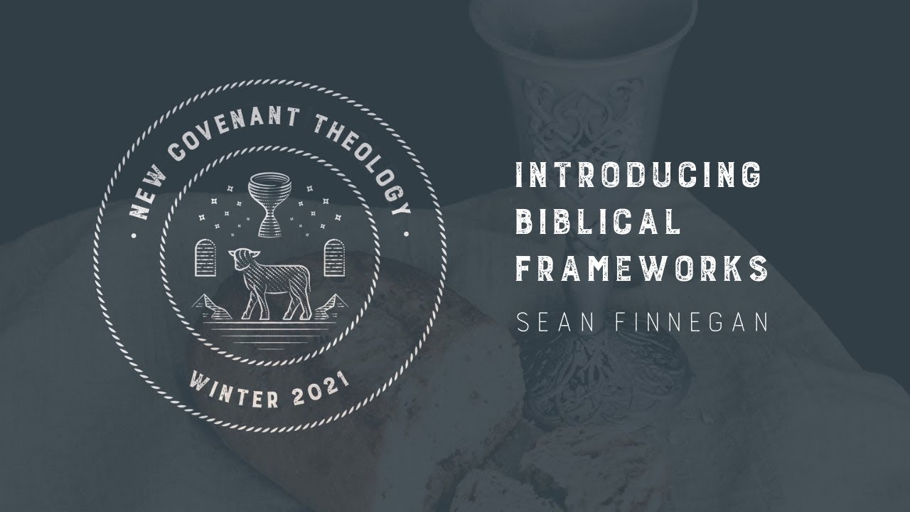 1 Introducing Biblical Frameworks - YouTube