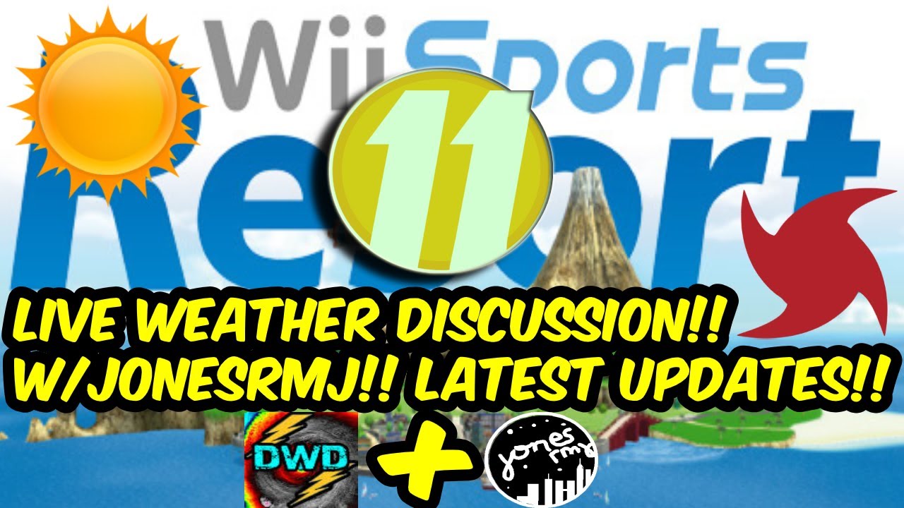 Live Weather Discussion Episode #11 (with jonesrmj) + Wii Sports Resort ...