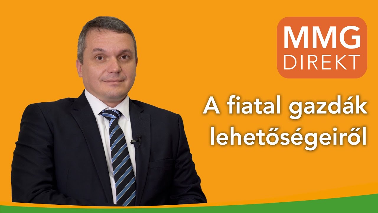 Fiatal gazdák ma – mi kell a sikeres generációváltáshoz? | Papp Zsolt ...