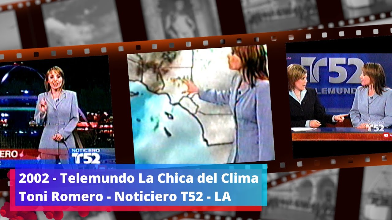 2002 - Telemundo Los Angeles - Chica del Clima - Toni Romero - YouTube