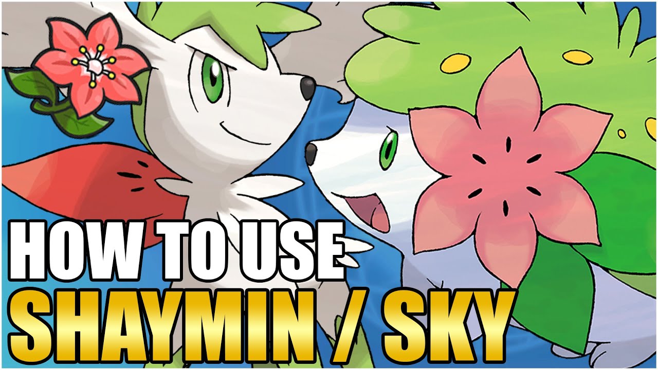 Best Shaymin Moveset Guide - How To Use Shaymin Sky Form Competitive ...