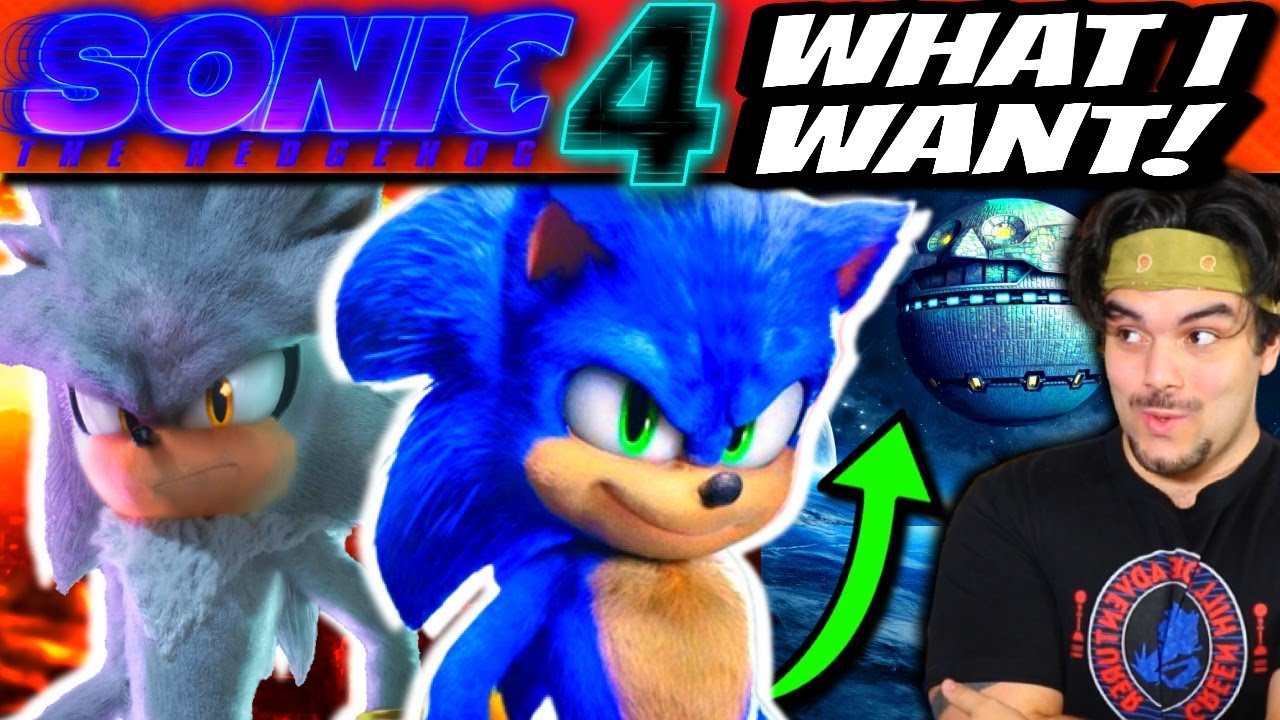 What I Want From Sonic Movie 4! - New Characters, Story Details & More ...