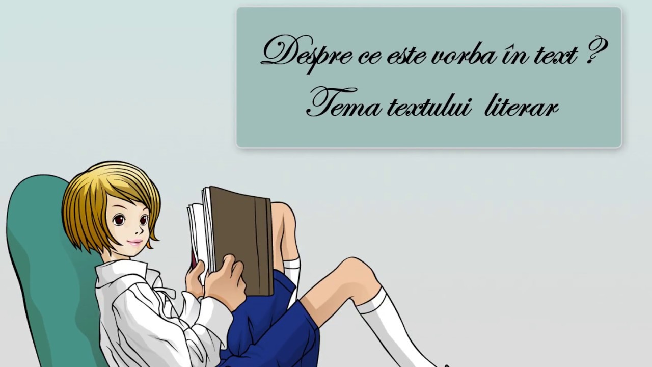 Tema unui text literar - YouTube