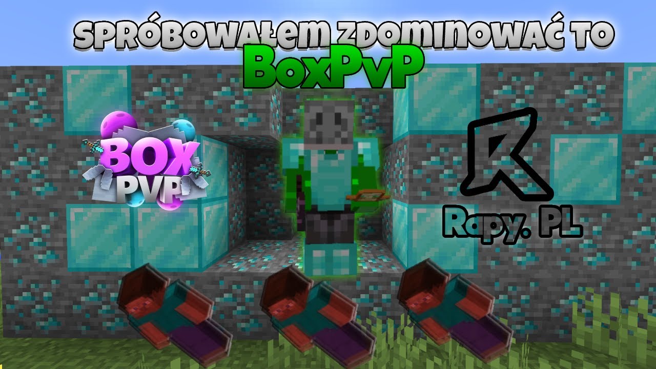 SPRÓBOWAŁEM ZDOMINOWAĆ TO BOXPVP (RAPY.PL) - YouTube