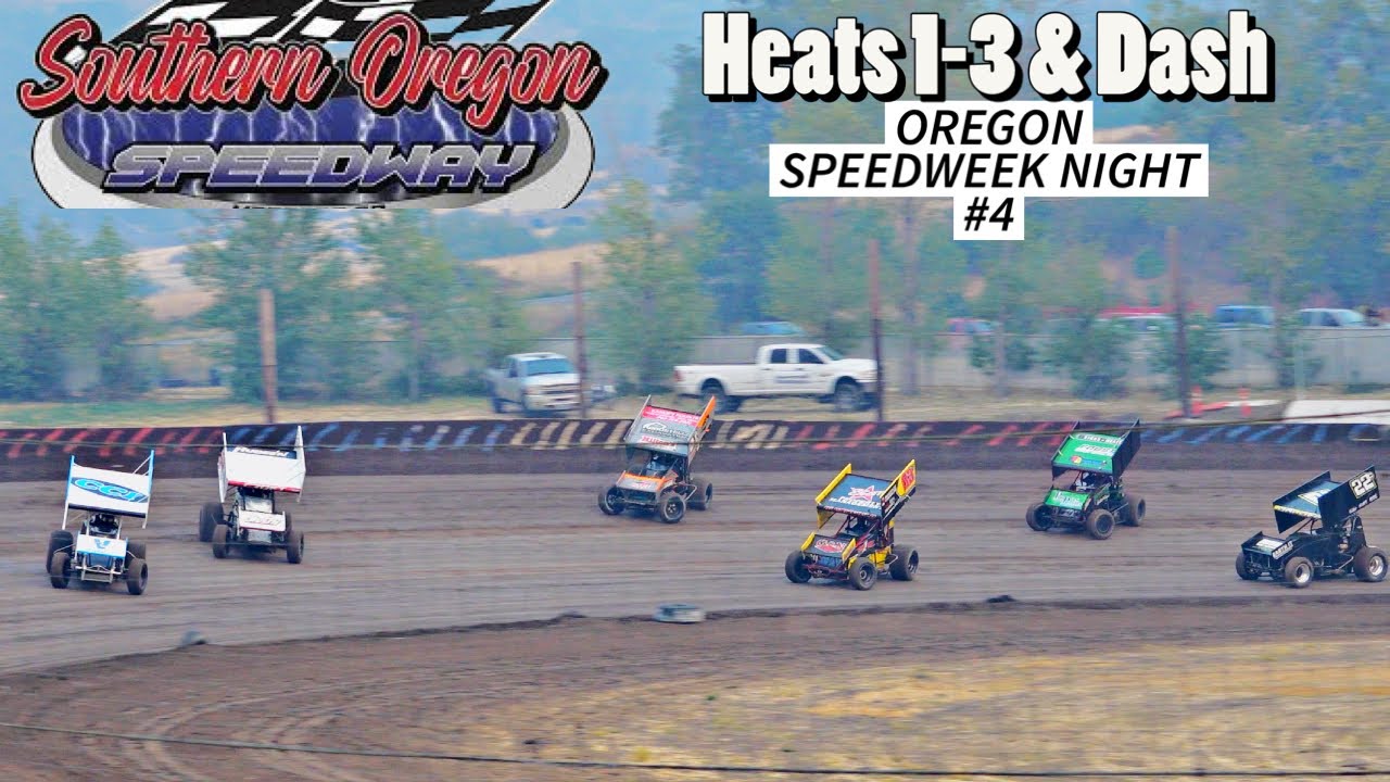 WESTERN SPRINT TOUR | HEAT 1-3 & DASH | OREGON SPEEDWEEK NIGHT 4 ...