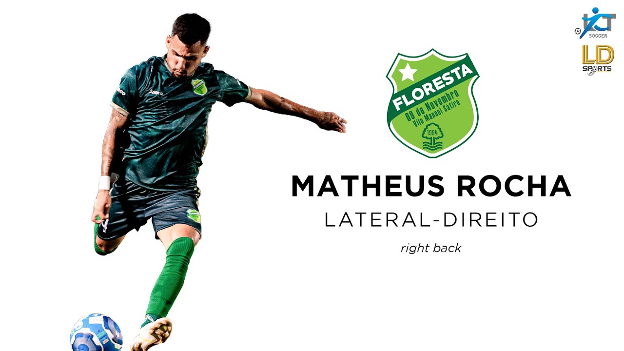Matheus Rocha | Lateral-direito/Right Back (Melhores Momentos ...