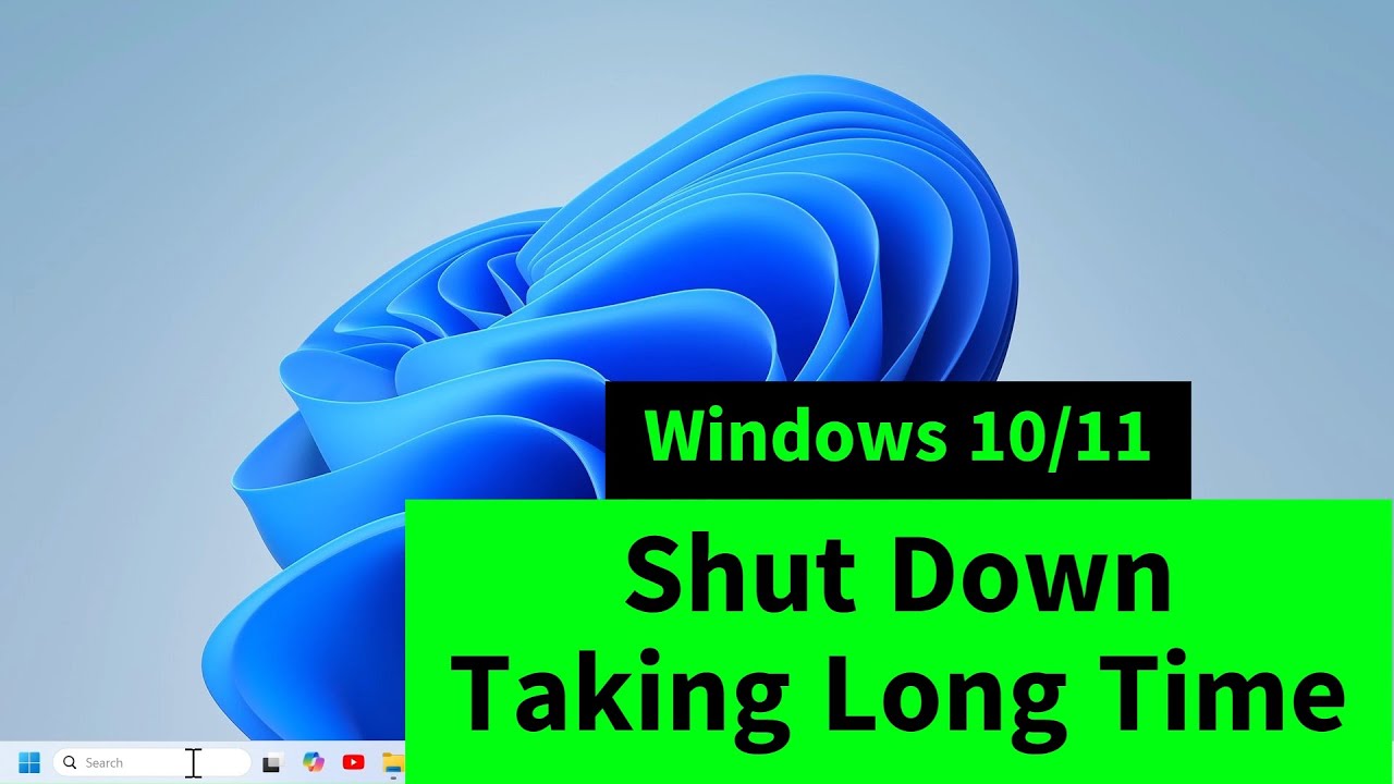Shutdown Taking Long Time in Windows 11/10 | Shutdown too Slow [How to ...