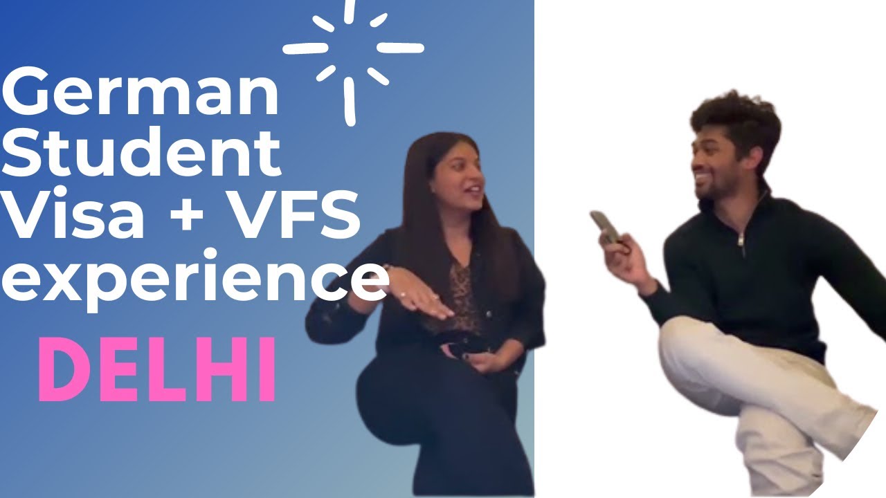 GERMAN STUDENT VISA FROM VFS DELHI - YouTube