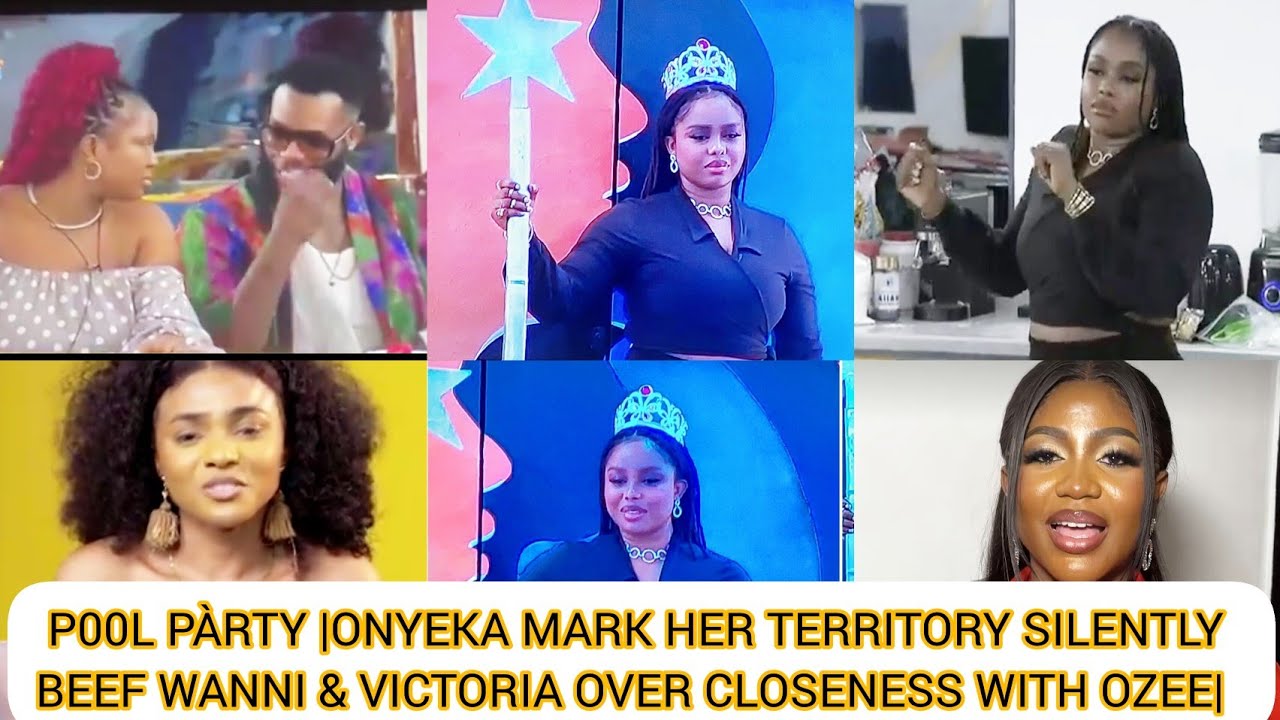 ONYEKA Mark Her Territory Silently F!ght WANNI & VICTORIA over ...