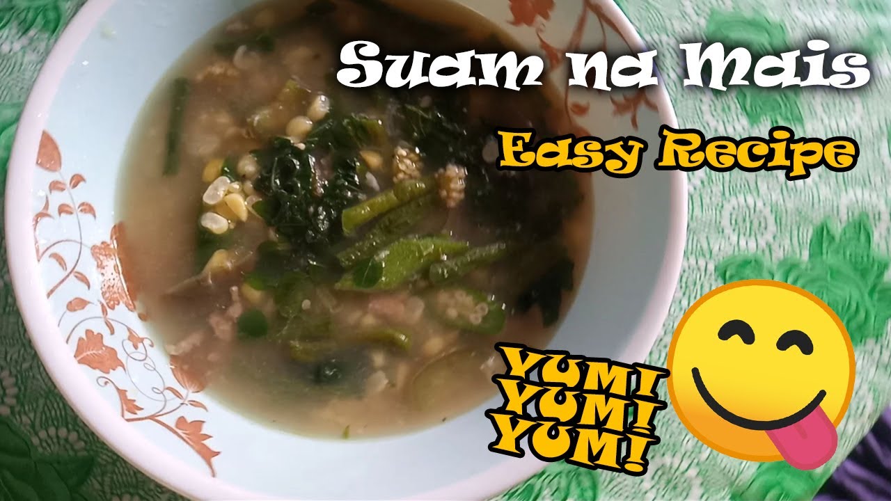 How to cook Corn Soup/Suam na Mais - YouTube