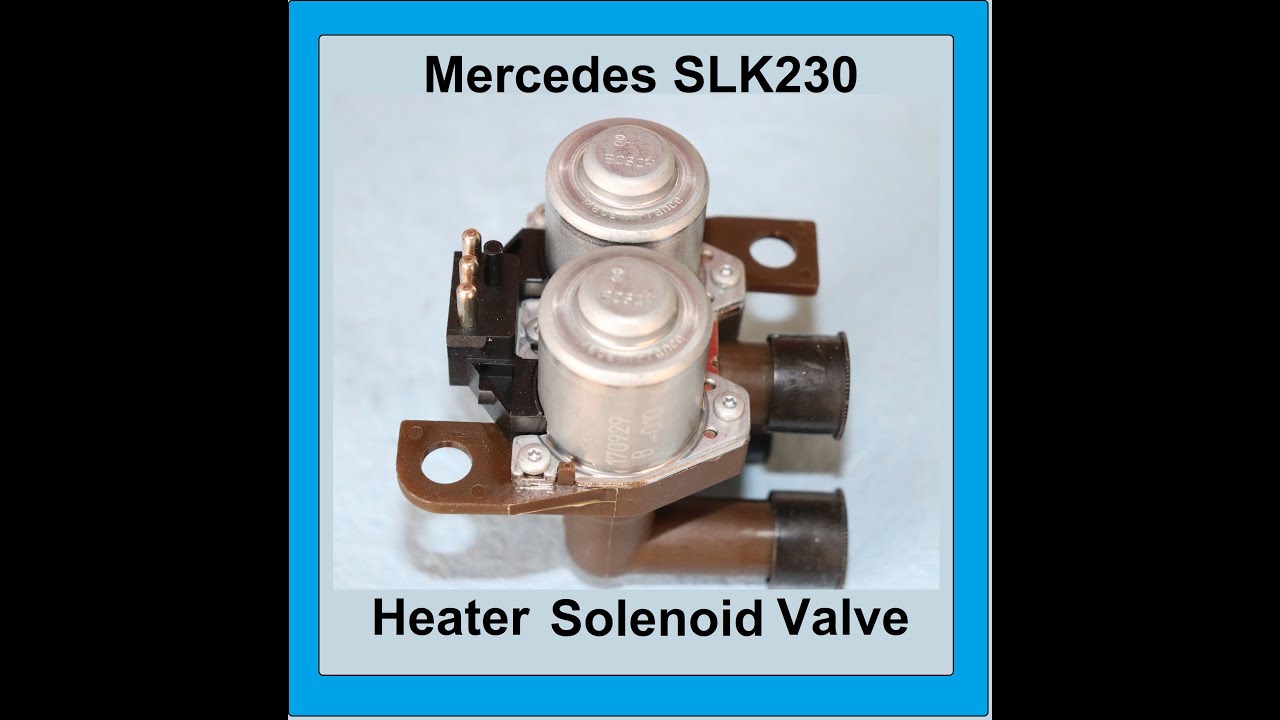 How to replace the Heater Solenoid Valve in a Mercedes SLK230 - YouTube