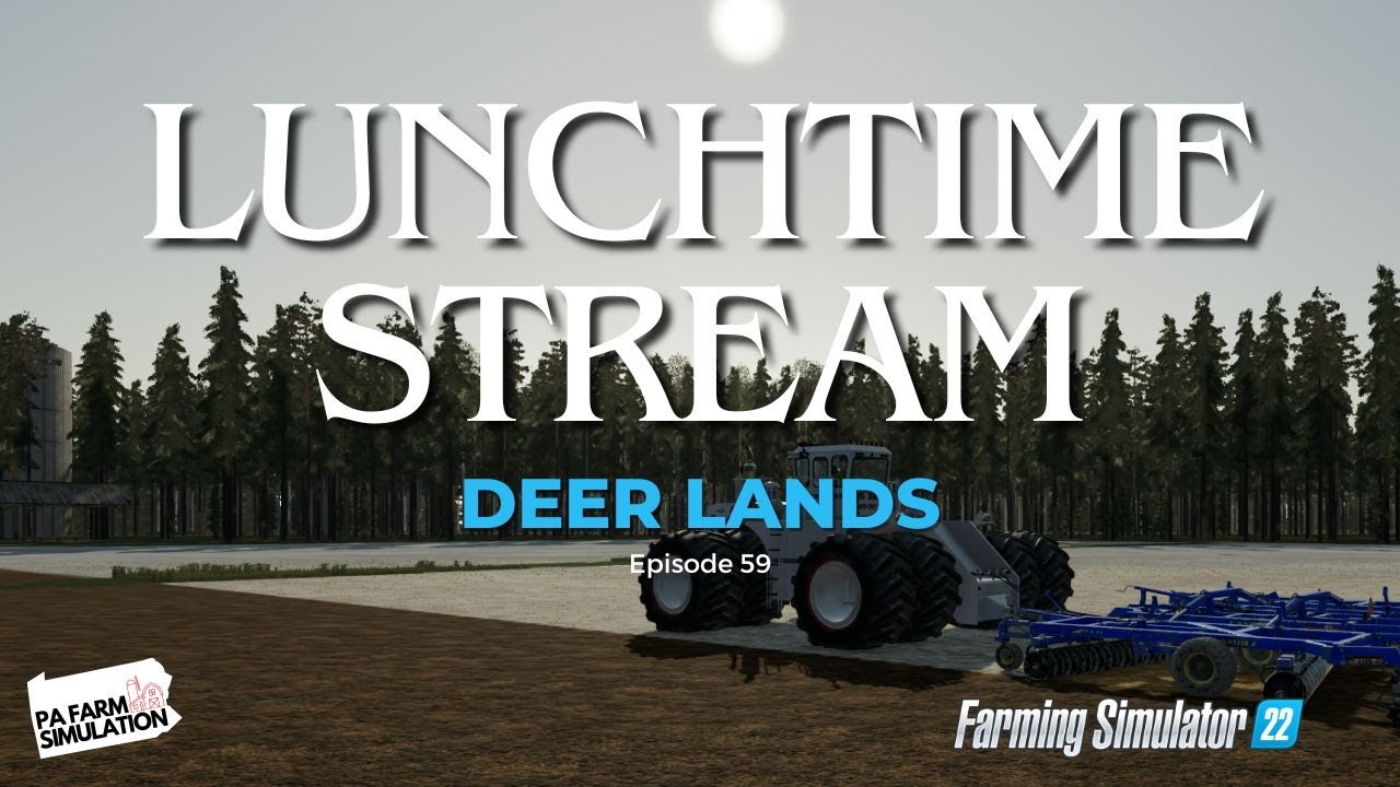 Mulching Fields...again on Deer Lands - ep 59 - Farming Simulator 22 ...
