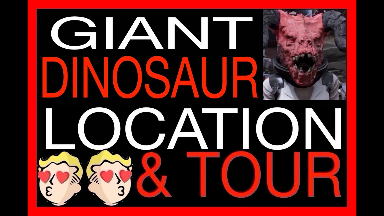 GiANT DINOSAUR TOUR & LOCATION FO76 guide walkthrough FALLOUT 76 C.A.M ...