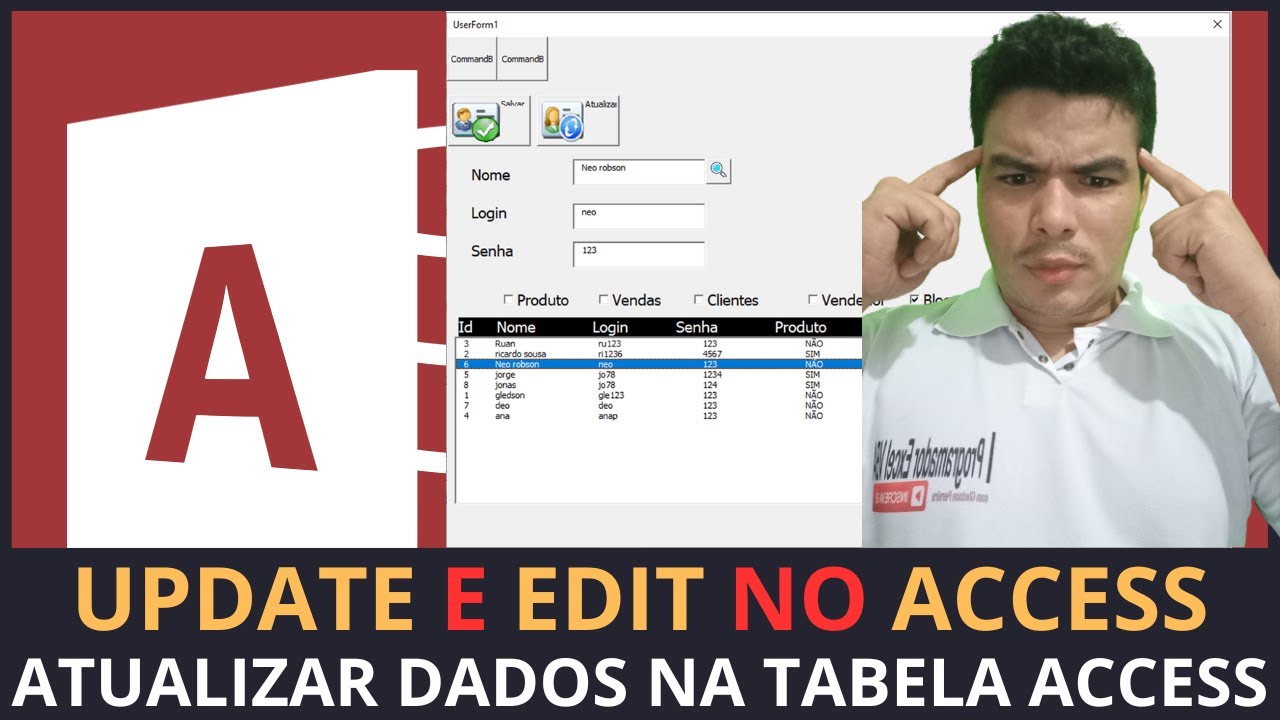 SISTEMA PARA LOJAS COM ACCESS, UPDATE E EDIT - ATUALIZAR REGISTRO DA ...