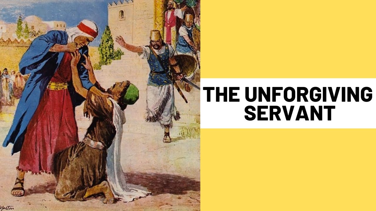 THE UNFORGIVING SERVANT - YouTube