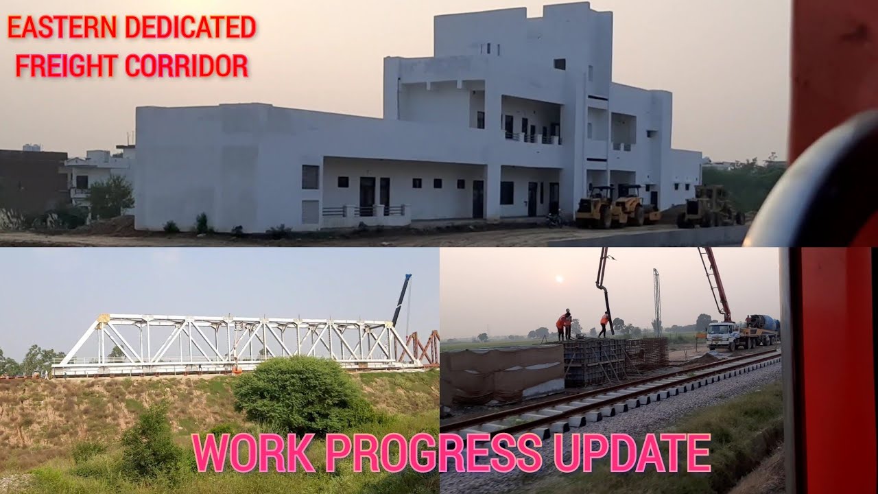 EDFC-Eastern dedicated freight corridor project update || Ambala cant ...