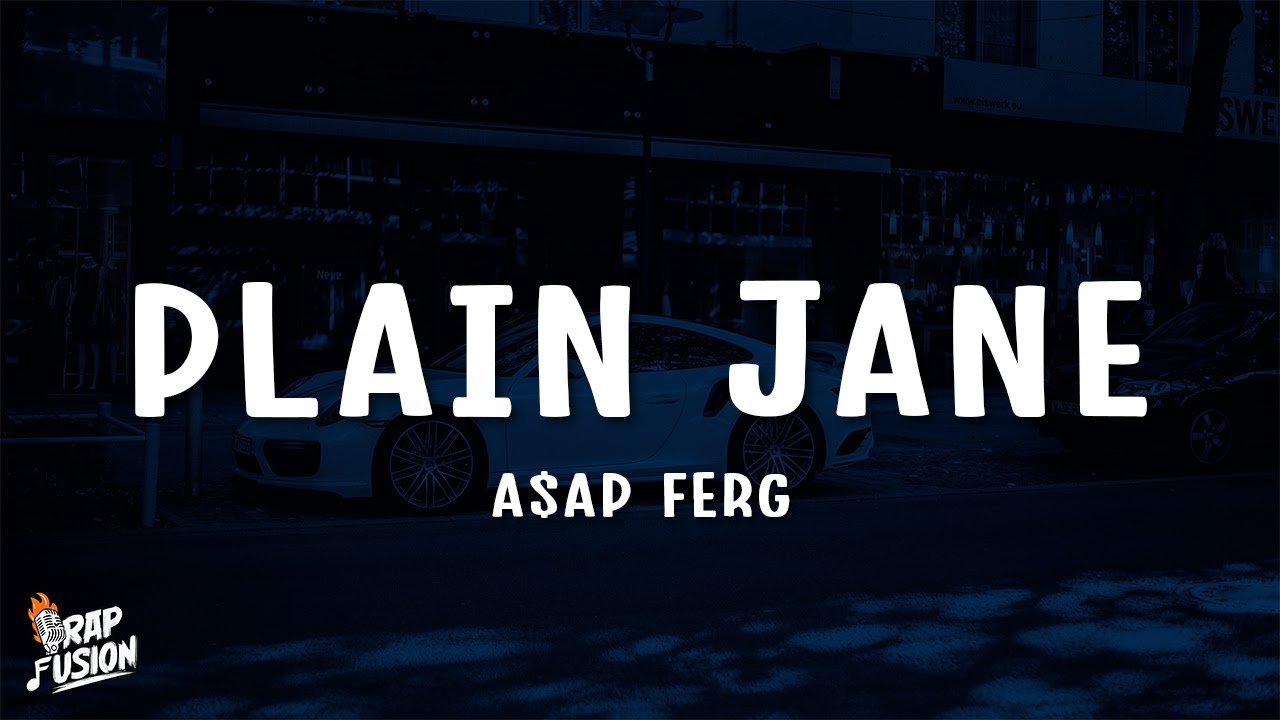 A$AP Ferg - Plain Jane (Lyrics) - YouTube