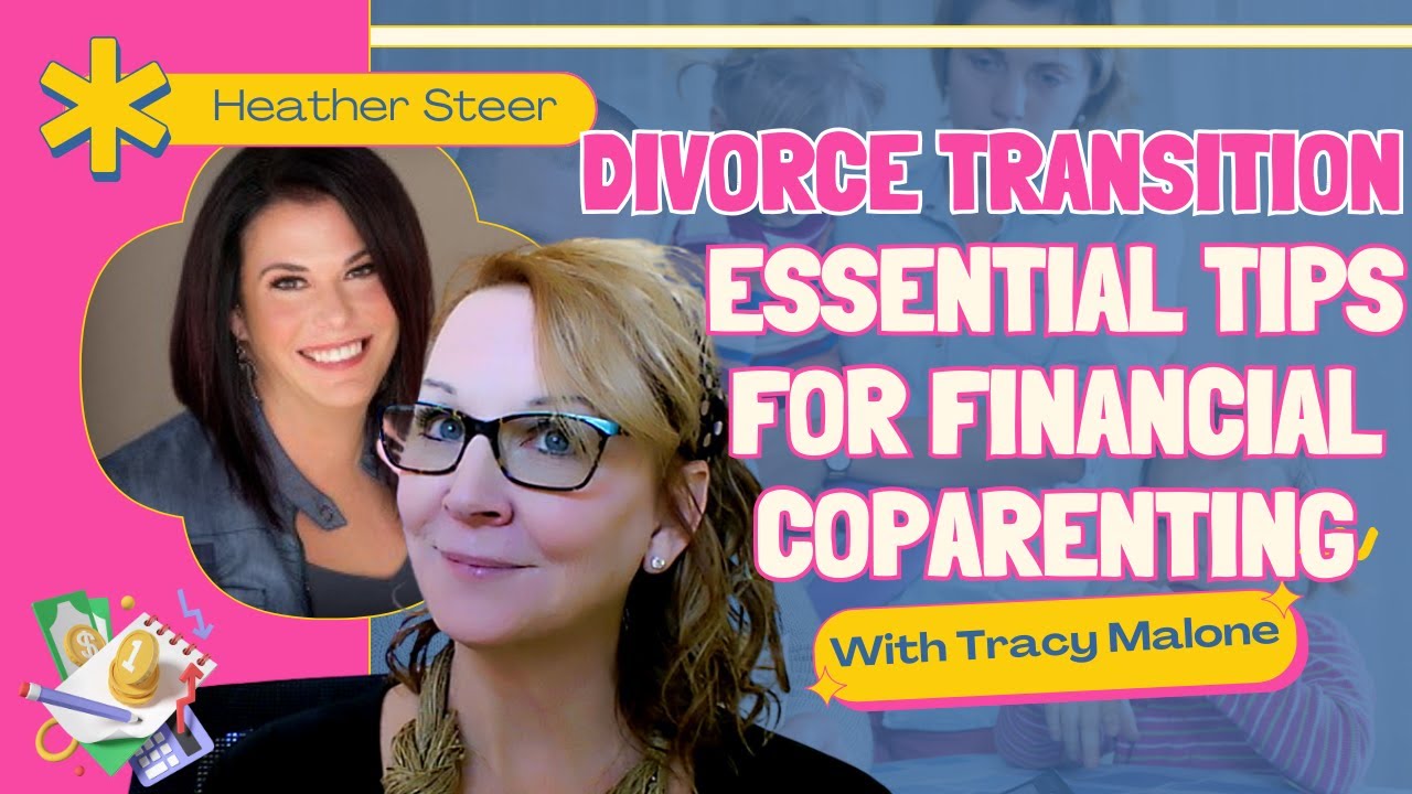 Financial Coparenting Essentials with Heather Steer - YouTube