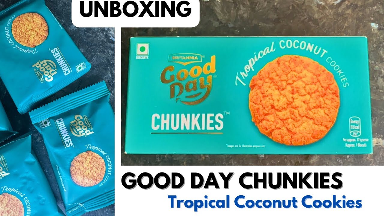 Britannia GOOD DAY Chunkies Coconut Cookies|Unboxing|Review - YouTube