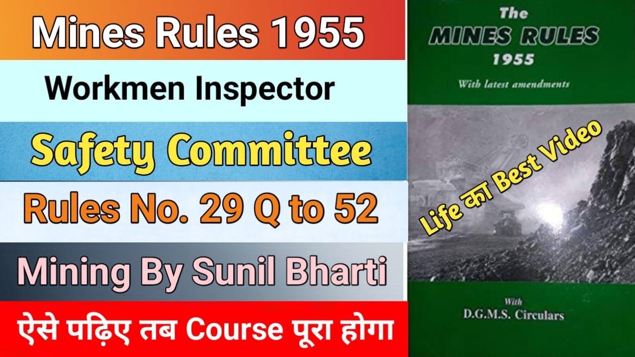 Mines Rules 1955 Rules 29Q To 52 ! Workmen Inspector! Safety Commetti ...