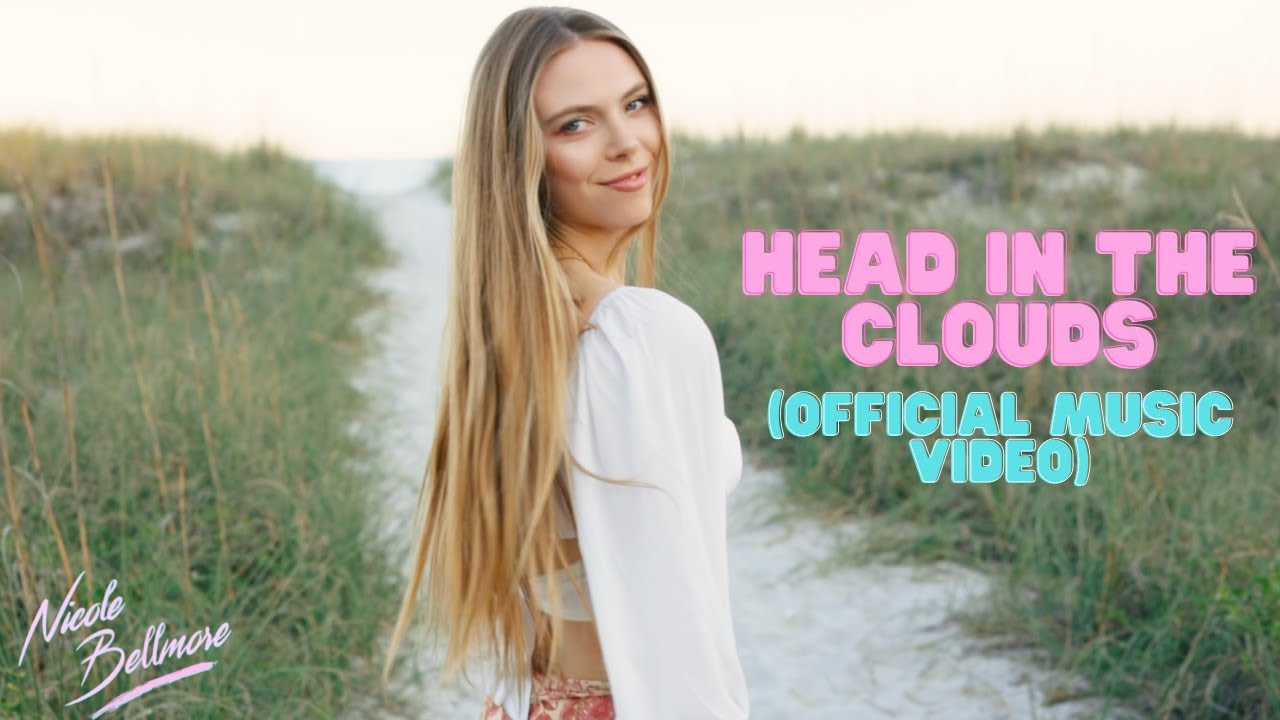 Nicole Bellmore - Head In The Clouds (Official Music Video) - YouTube