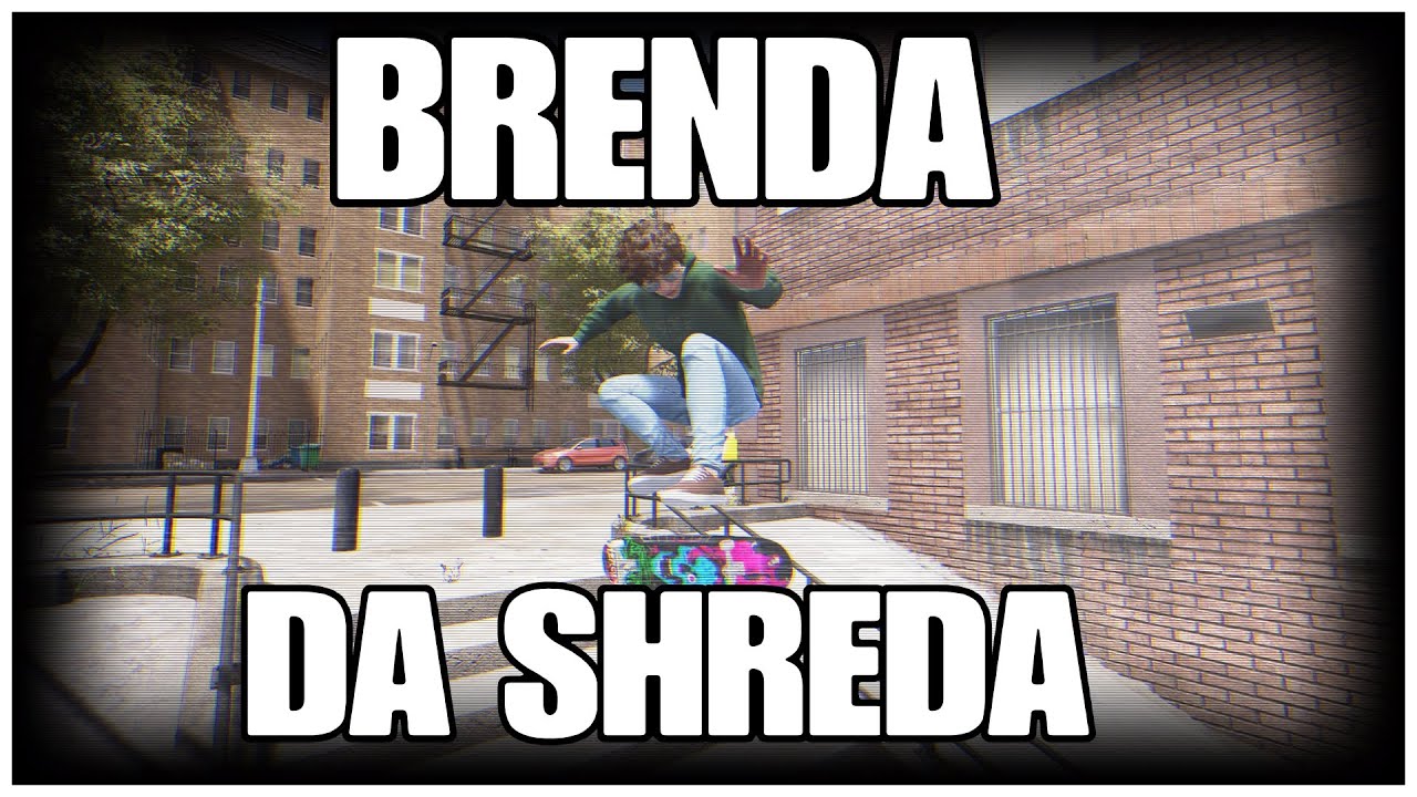 BRENDA DA SHREDA - Session gameplay. - YouTube