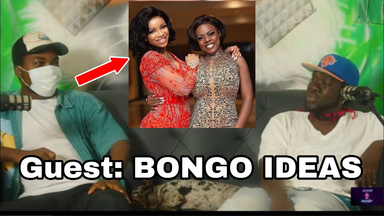 ADANKOTALKPodcast (Showboy ) with BONGO IDEAS (Serwaa Amihere,Nana Addo,Nana Aba Anamoah) #Ep1 ...