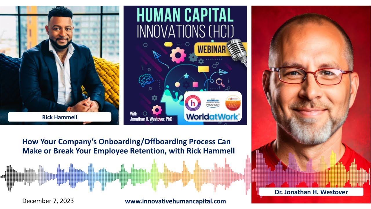 Company Onboarding/Offboarding for Employee Retention, with Rick ...