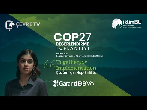 KAMU VE İŞ DÜNYASI GÖZÜNDEN COP27 / SON SÖZ GENÇLERİN / Ecem Ocüşler