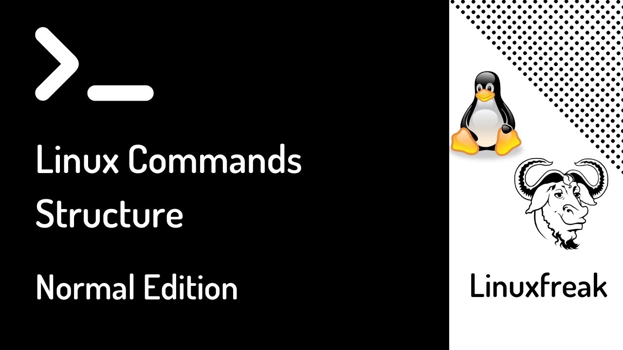 Linux Commands Structure | Normal Edition | Linuxfreak - YouTube