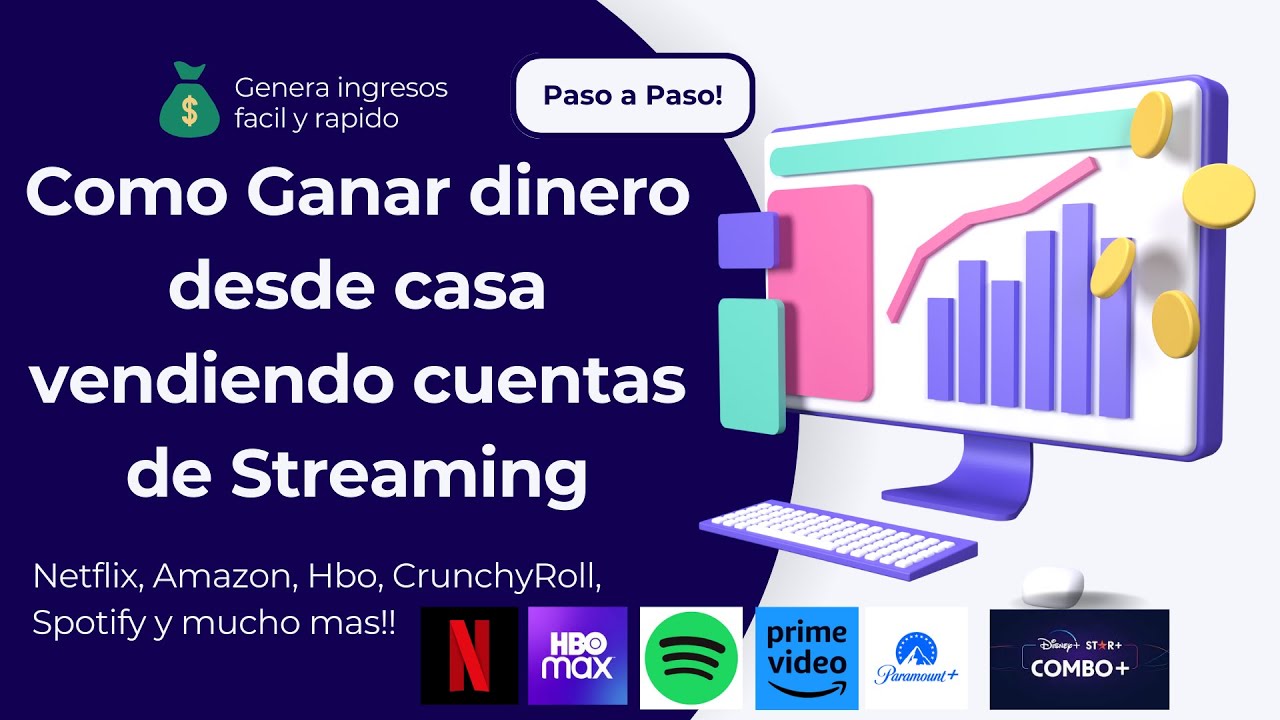 Como ganar Dinero vendiendo Cuentas de Streaming de manera Legal y ...