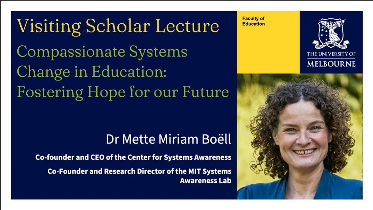 Visiting Scholar Lecture - Dr Mette Boell on Compassionate Systems ...