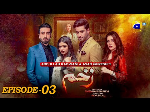 Zakham Episode 03 - Sehar Khan -Aagha Ali - Sidra Niazi #harpalgeo #pakistanidrama #drama