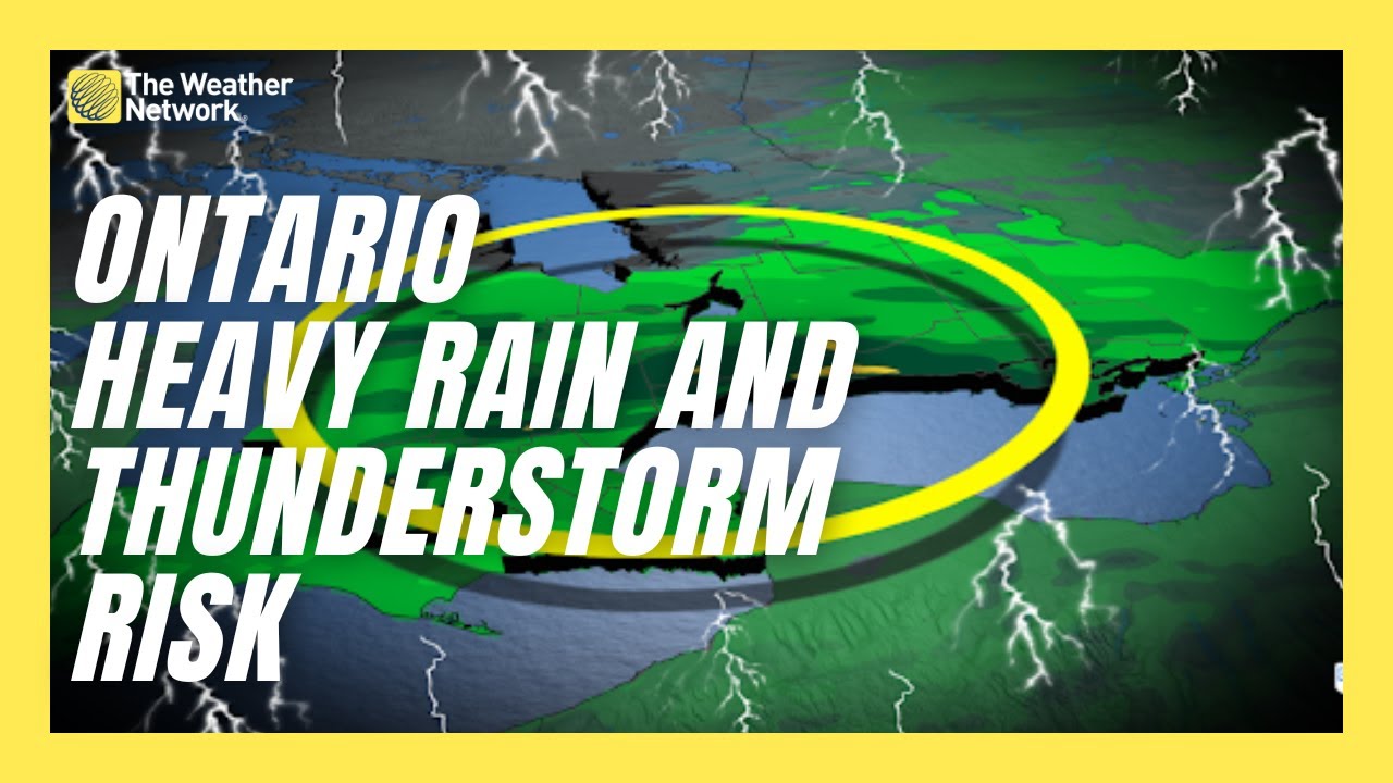 Southern Ontario, Watch Out for Heavy Rain with Training Thunderstorms - YouTube