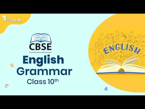 ENGLISH GRAMMAR PRACTICE/CLASS 10/ENGLISH LANGUAGE AND LITERATURE/CBSE ...