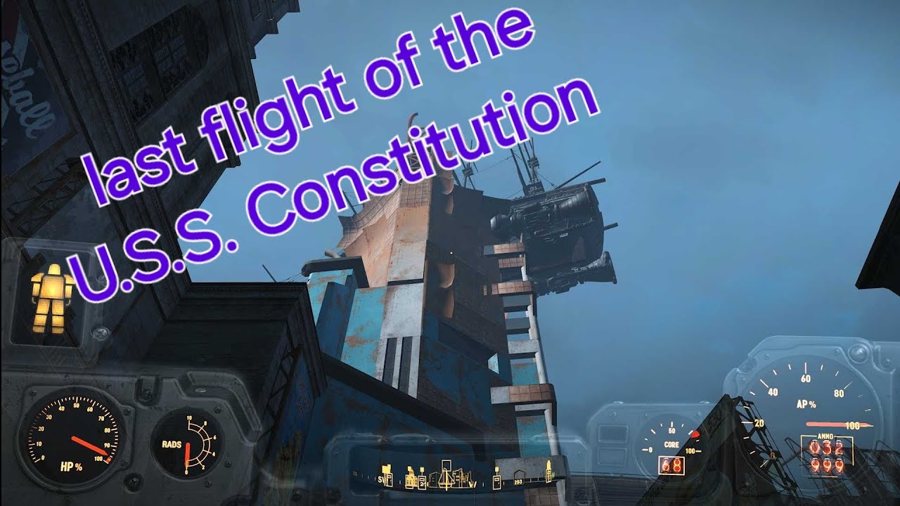 Fallout 4. Last flight of the U.S.S. Constitution. #fallout4 - YouTube