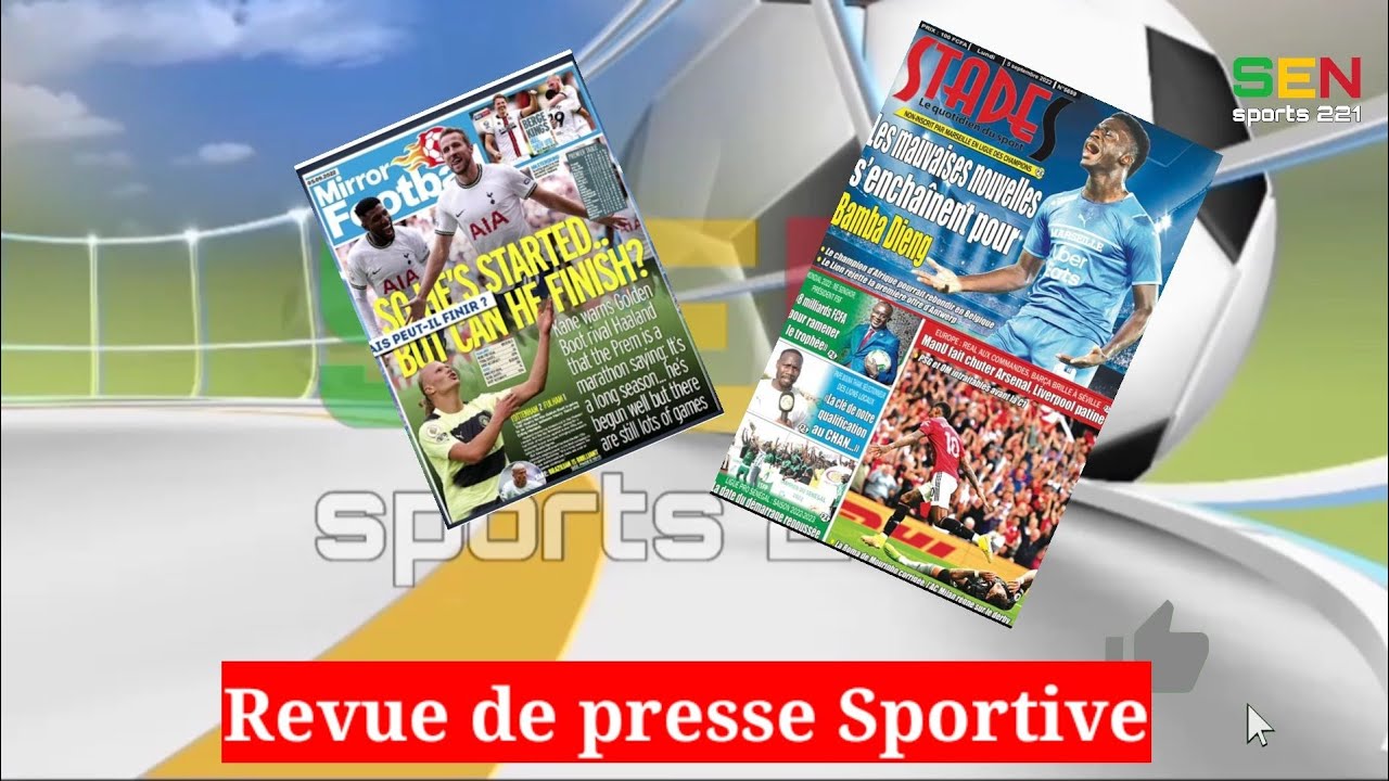 Revue de presse Sportive en (Wolof) Lundi 5-9-22 - YouTube