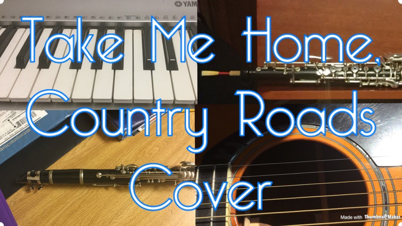 Take Me Home, Country Roads (John Denver)- Cover - YouTube