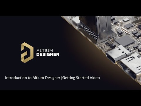 Introduction to Altium Designer | Getting Started Video | Beginner ...