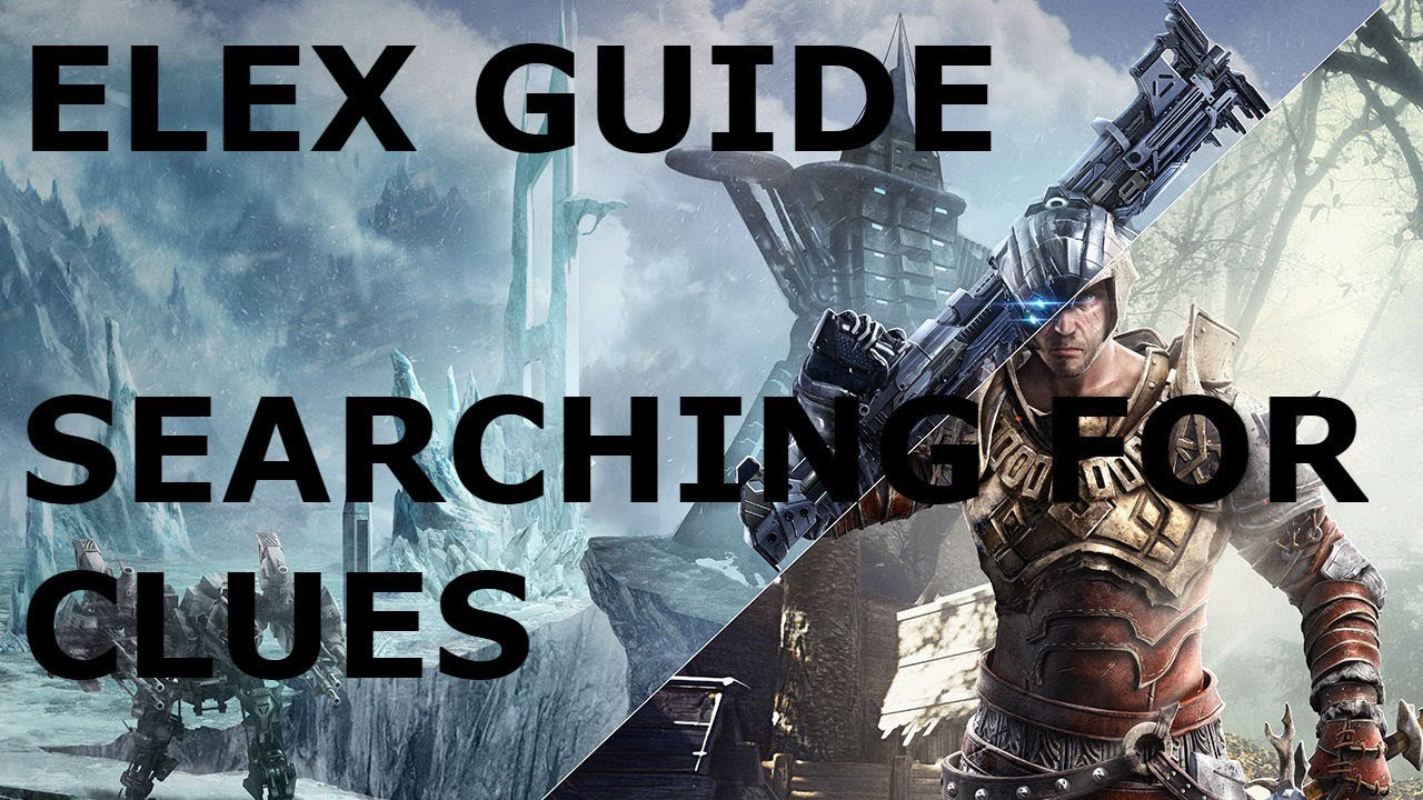 [Elex] Guide - Searching for Clues - Hakon - YouTube
