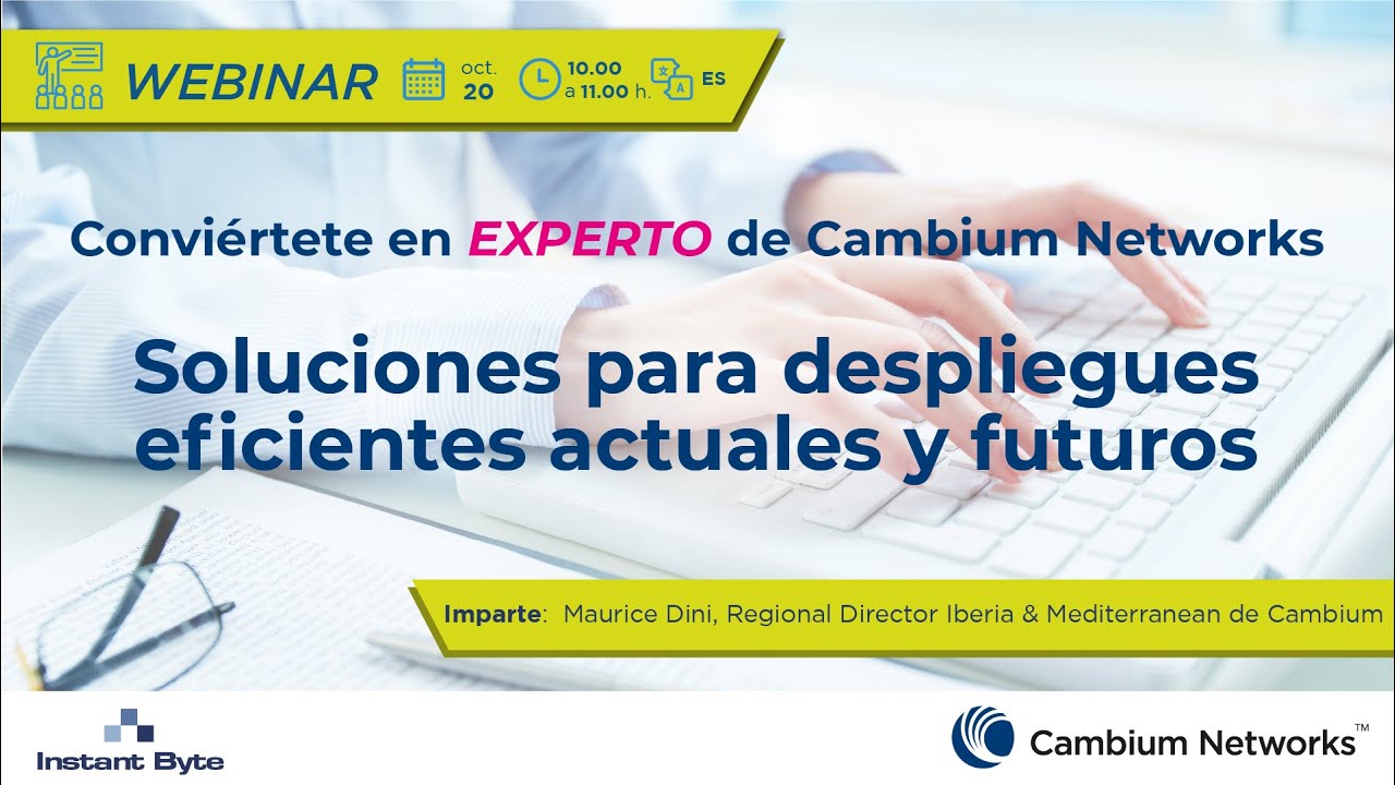 Cambium Networks | Webinar Operadores: Soluciones para despliegues ...