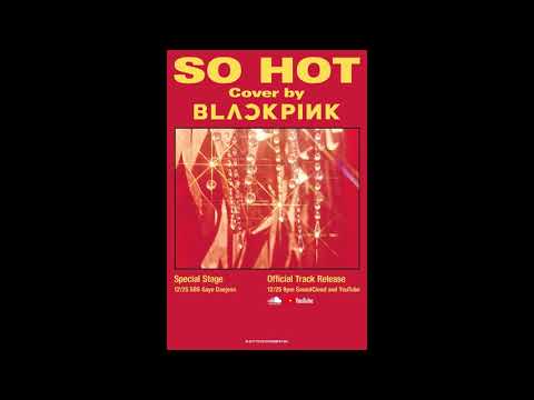 Blackpink - So Hot (THEBLACKLABEL Remix) (Backup Vocals)